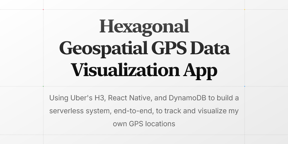 Hexagonal Geospatial GPS Data Visualization App | Kevin Wang’s Blog